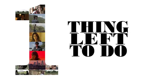One Thing Left to Do | Xumo Play