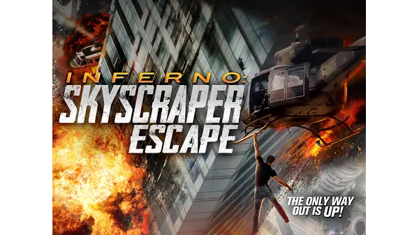 Inferno: Skyscraper Escape - Dark Matter TV | Xumo Play