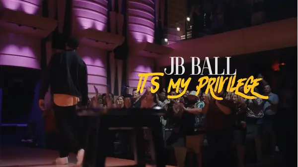 J.B. Ball: It's My Privilege | Xumo Play