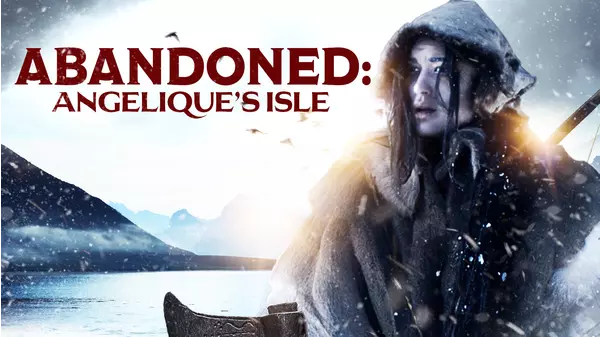Abandoned: Angelique's Isle | Xumo Play