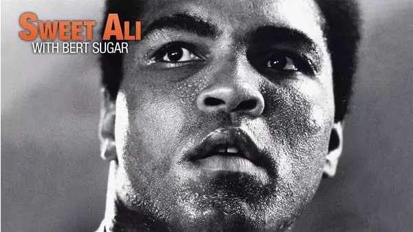 Muhammad Ali - Sweet Ali With Bert Sugar | Xumo Play