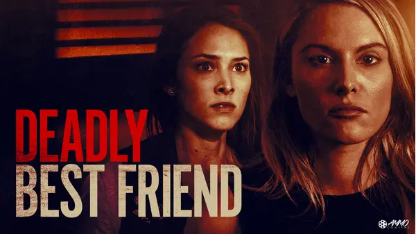 Deadly Best Friend | Xumo Play