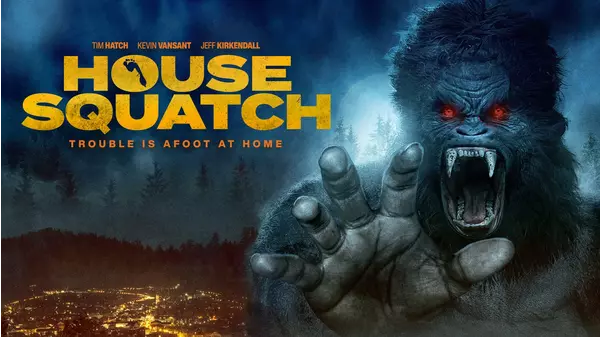 House Squatch | Xumo Play