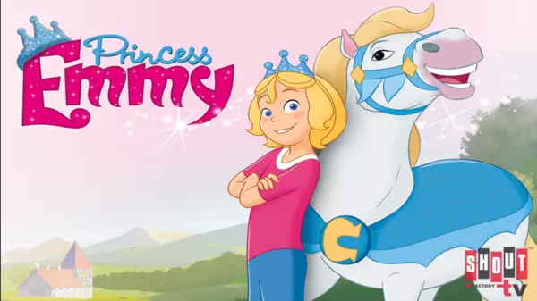 Princess Emmy | Xumo Play