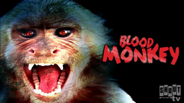 Blood Monkey | Xumo Play