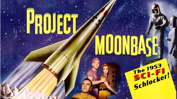 Project Moonbase - The 1953 SCI-FI Schlocker! | Xumo Play