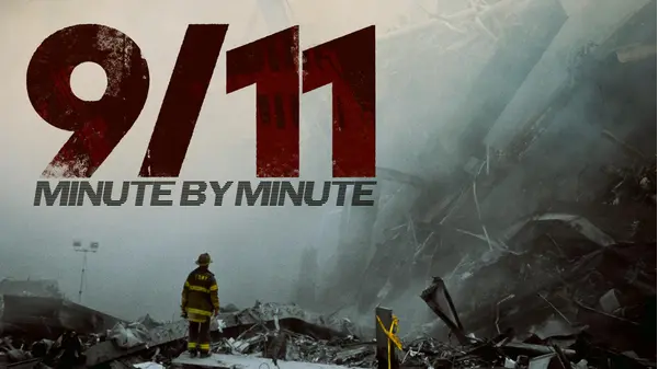 9/11: Minute by Minute | Xumo Play