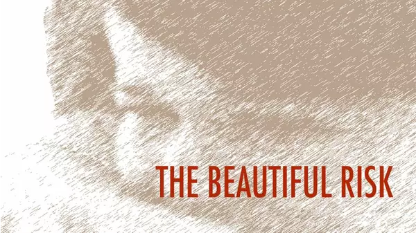The Beautiful Risk | Xumo Play