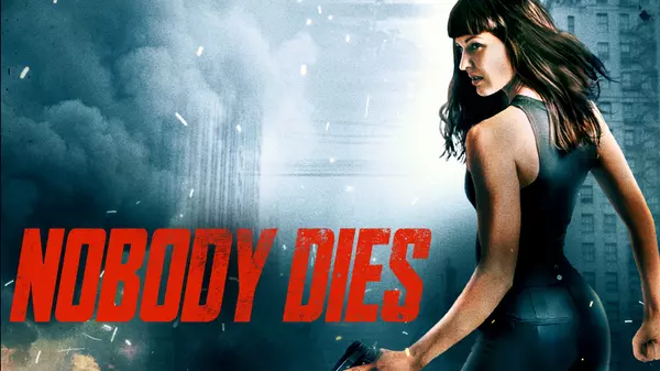 Nobody Dies | Xumo Play