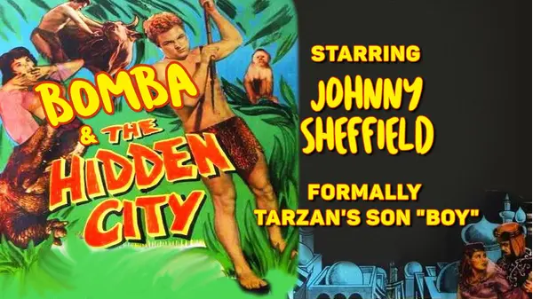 Bomba & The Hidden City - Starring Johnny Sheffield, Formally Tarzan's ...