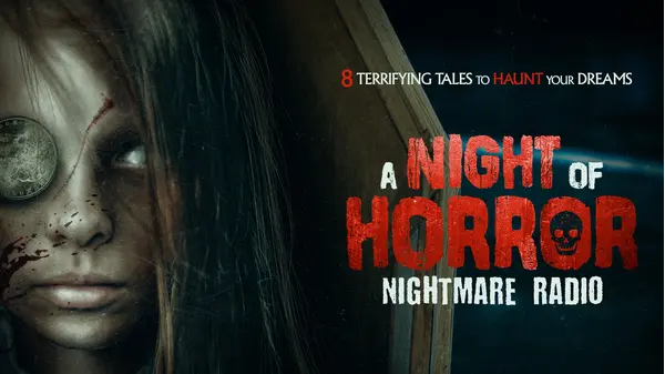 A Night of Horror: Nightmare Radio | Xumo Play