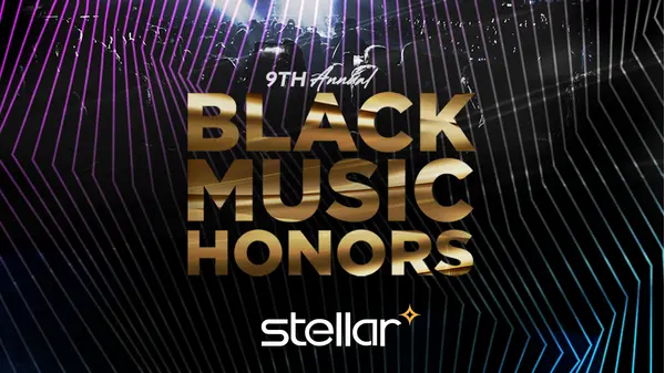 9th Annual Black Music Honors - STELLAR | Xumo Play