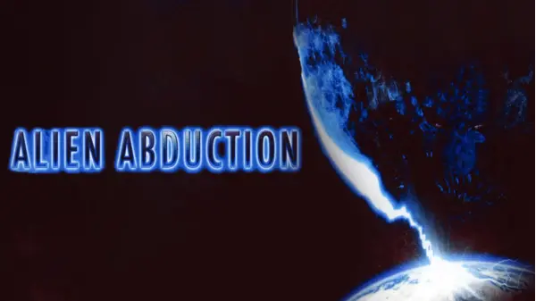 Alien Abduction - Dark Matter TV | Xumo Play