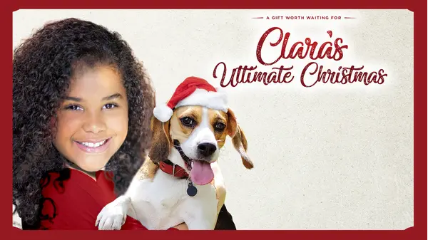 Clara's Ultimate Christmas | Xumo Play