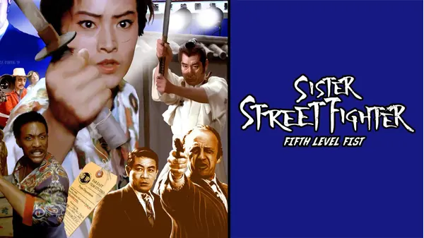 Sister Street Fighter: Fifth Level Fist | Xumo Play