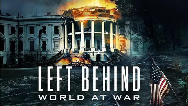 Left Behind 3: World At War | Xumo Play