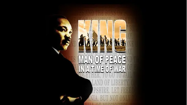 King: Man of Peace in a Time of War - Xumo Free Black Cinema | Xumo Play