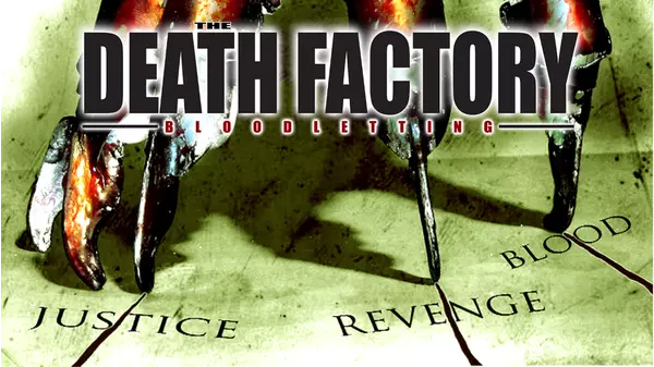 Death Factory: Bloodletting | Xumo Play