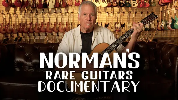 Norman's Rare Guitars Documentary | Xumo Play