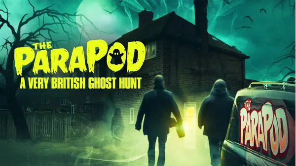 The ParaPod - A Very British Ghost Hunt | Xumo Play
