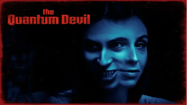 The Quantum Devil - Xumo Free Sci-Fi & Fantasy Movies | Xumo Play