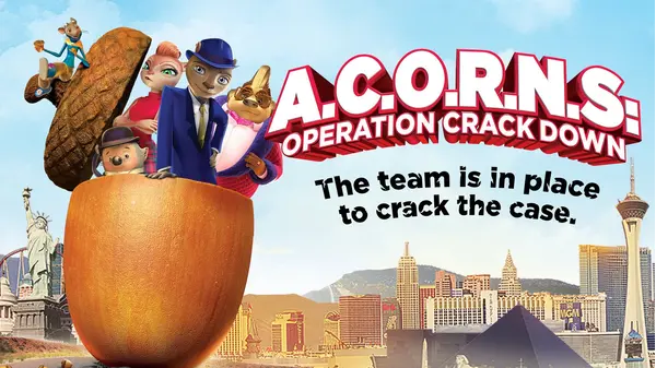 A.C.O.R.N.S: Operation Crackdown | Xumo Play