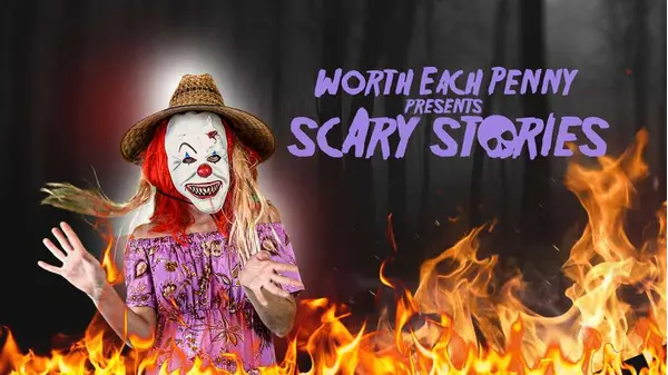 Worth Each Penny Presents: Scary Stories | Xumo Play