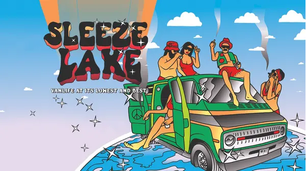 Sleeze Lake: Vanlife at its Lowest and Best | Xumo Play