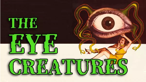 The Eye Creatures | Xumo Play