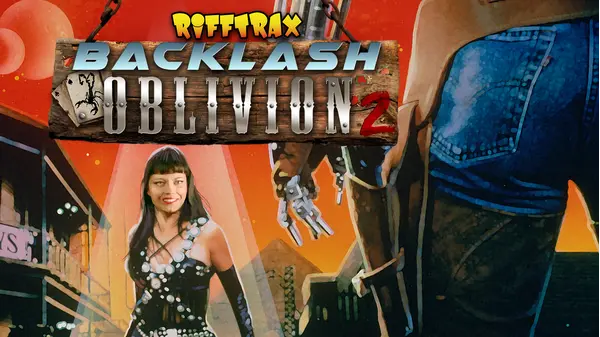 RiffTrax: Oblivion 2: Backlash - RiffTrax | Xumo Play