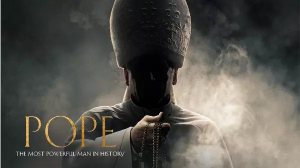 Pope: The Most Powerful Man in History | Xumo Play