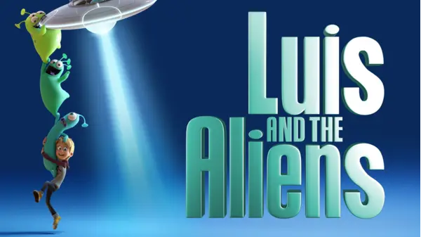 Luis and the Aliens | Xumo Play