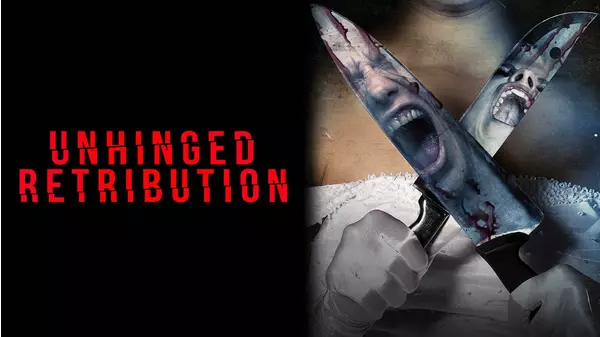 Unhinged Retribution | Xumo Play