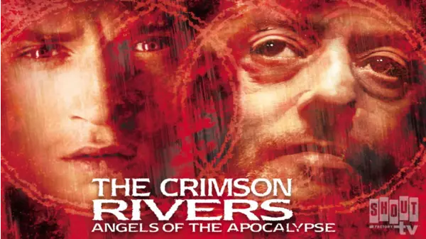 Crimson Rivers 2: Angels Of The Apocalypse | Xumo Play