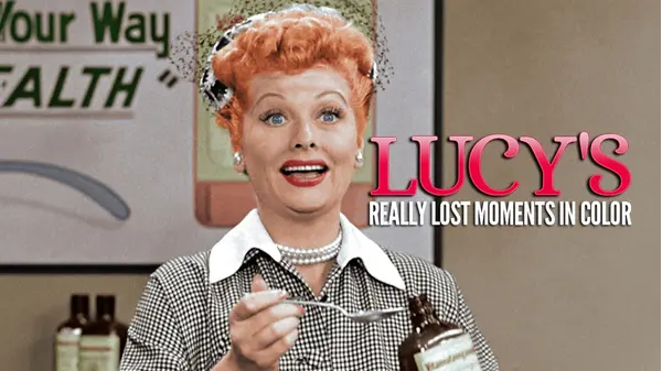 Lucy's Really Lost Moments (in Color) | Xumo Play