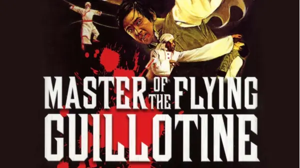 Master of the Flying Guillotine | Xumo Play