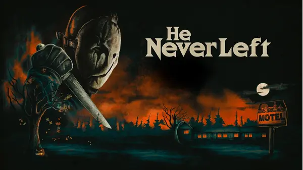 He Never Left | Xumo Play