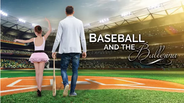 Baseball and the Ballerina | Xumo Play