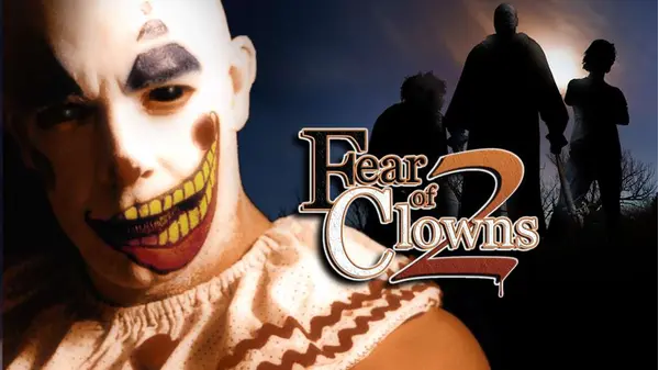 Fear of Clowns 2 | Xumo Play