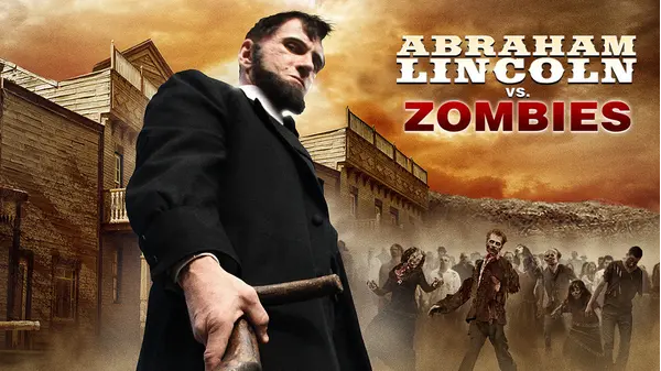 Abraham Lincoln vs Zombies | Xumo Play