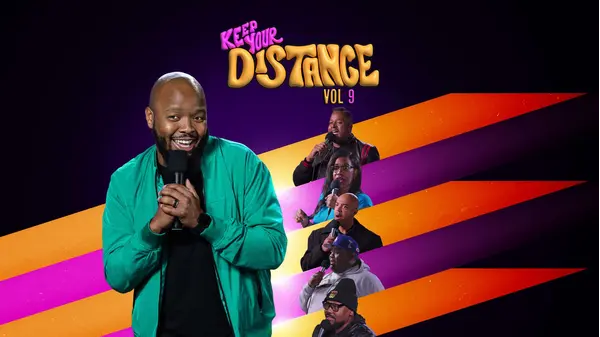 Keep Your Distance Vol 9 - Comedy Dynamics | Xumo Play