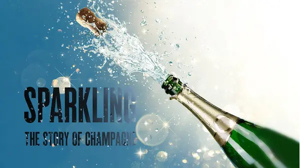 Sparkling - The Story Of Champagne | Xumo Play