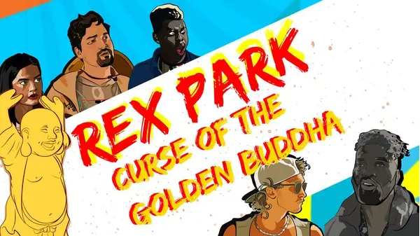 Rex Park: Curse of the Golden Buddha | Xumo Play