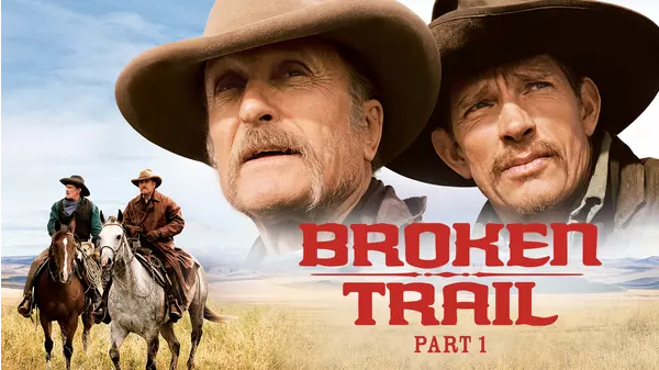 Broken Trail - Part One | Xumo Play