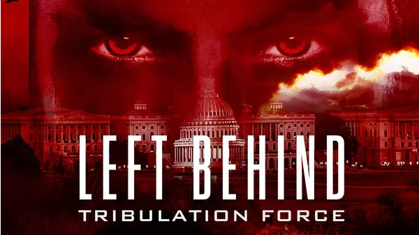 Left Behind II: Tribulation Force | Xumo Play