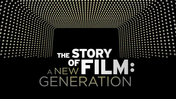 The Story of Film: A New Generation | Xumo Play