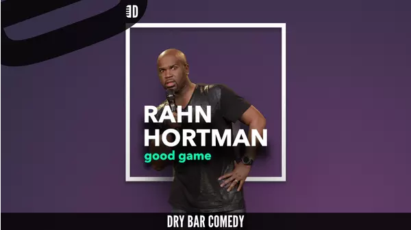 Rahn Hortman - Good Game - Dry Bar Comedy | Xumo Play