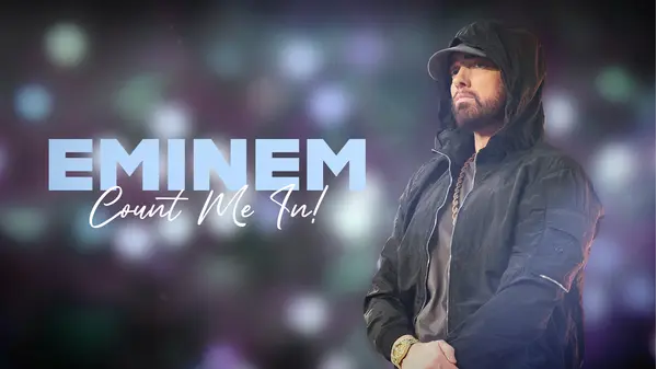 Eminem: Count Me In | Xumo Play