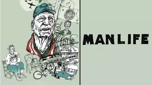 Manlife - Xumo Free Documentaries | Xumo Play