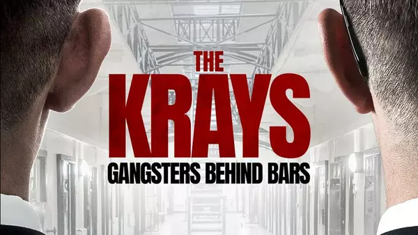 The Krays: Gangsters Behind Bars | Xumo Play